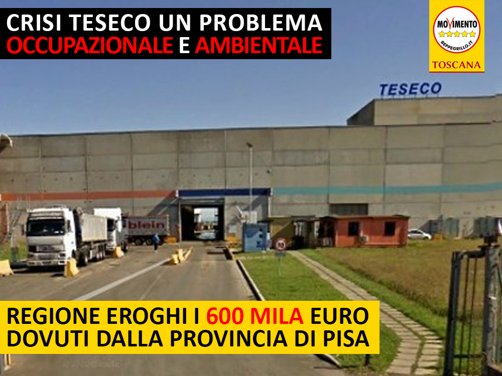 TESECO PROBLEMA OCCUPAZIONALE E AMBIENTALE. ROSSI INTERVENGA D'URGENZA ...
