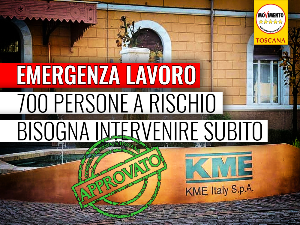 CRISI AZIENDALE KME ITALY SPA A LUCCA, APPROVATA MOZIONE MOVIMENTO 5 ...